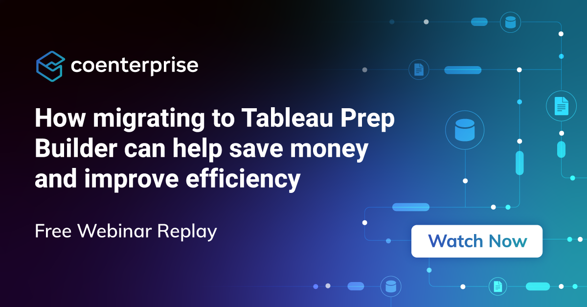 CoEnterprise Tableau Prep Webinar CoEnterprise Tableau Prep Webinar